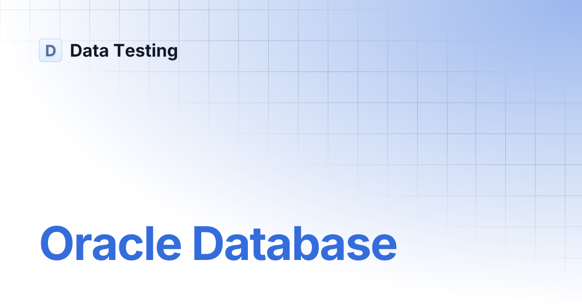 Oracle Database | Data Testing
