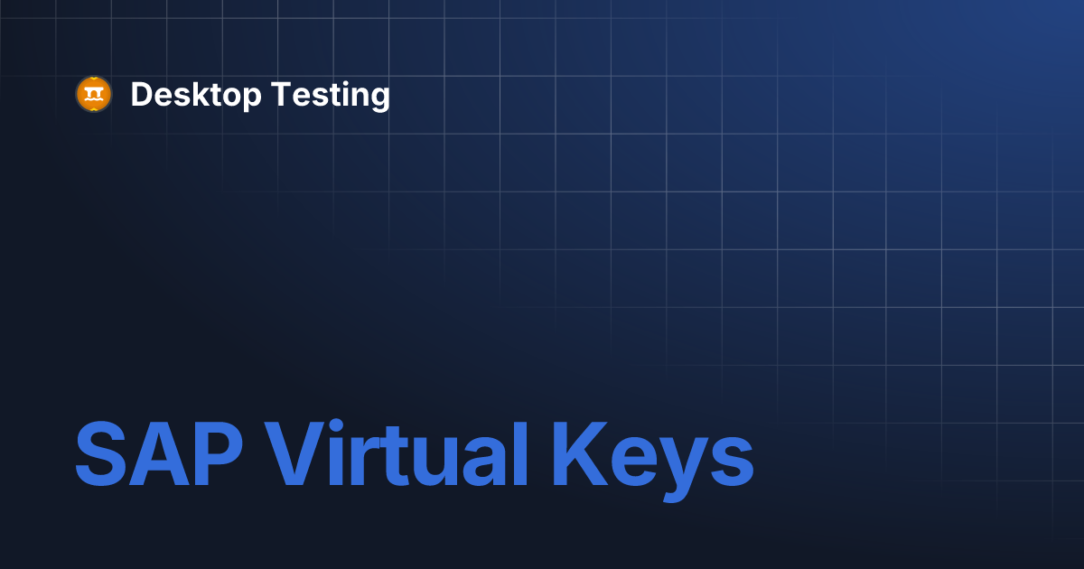 SAP Virtual Keys | Desktop Testing