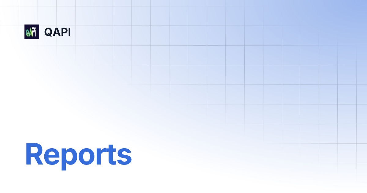 Reports | QAPI